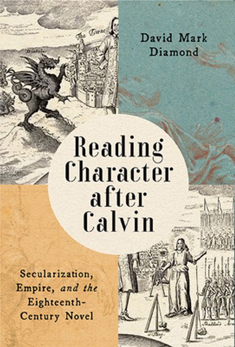 Reading Character After Calvin | David Mark Diamond - 교보문고