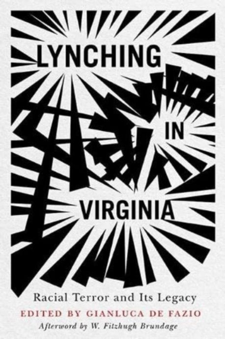 Lynching in Virginia | W. Fitzhugh Brundage - 교보문고