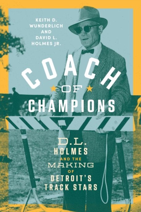 Coach of Champions | Wunderlich, Keith D. - 교보문고