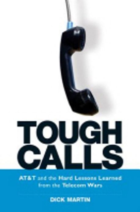 Tough Calls | Martin, Dick - 교보문고