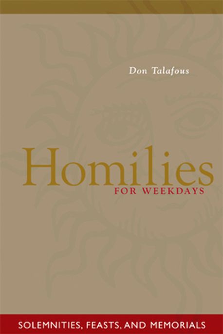 Homilies for Weekdays | Talafous, Don - 교보문고