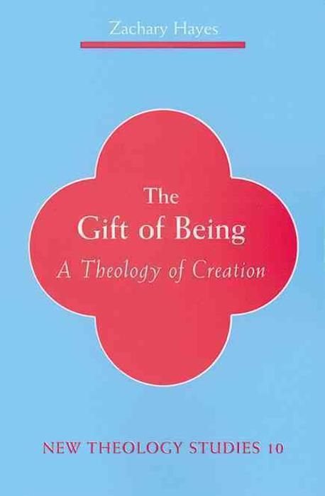Gift of Being | Hayes, Zachary - 교보문고