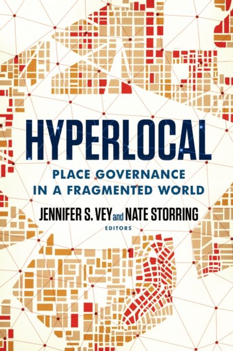 Hyperlocal | Vey, Jennifer S. - 교보문고