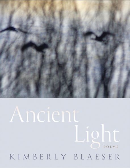 Ancient Light | Kimberly Blaeser - 교보문고
