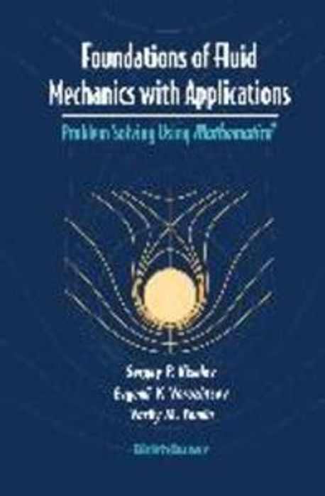 Foundations of Fluid Mechanics with Applications | Kiselev, S. P./ Vorozhtsov, Evgenii V./ Fomin ...