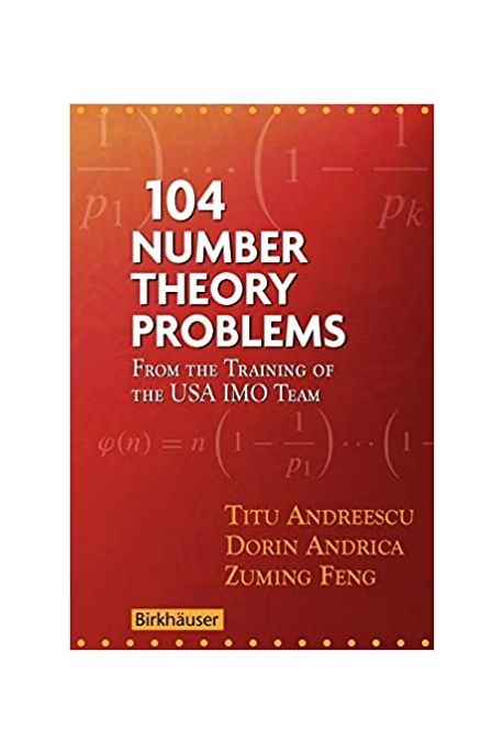 104 Number Theory Problems | Andreescu, Titu/ Andrica, Dorin/ Feng ...