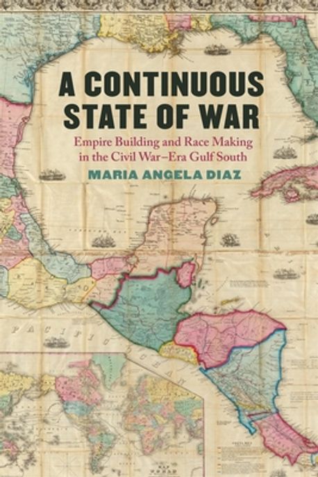 A Continuous State of War | Maria Angela Diaz - 교보문고
