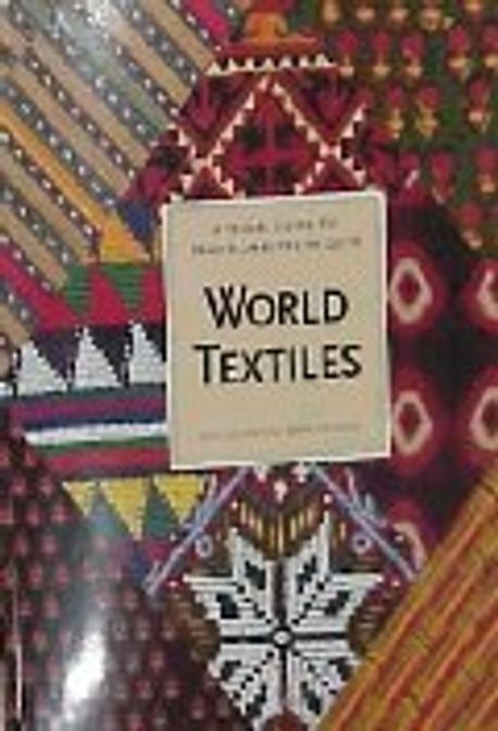 World Textiles | Gillow, John/ Sentence, Brian - 교보문고