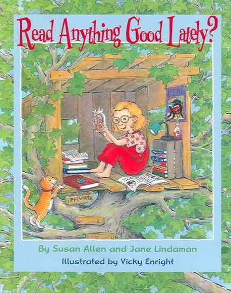 Read Anything Good Lately? | Allen, Susan/ Lindaman, Jane/ Enright ...