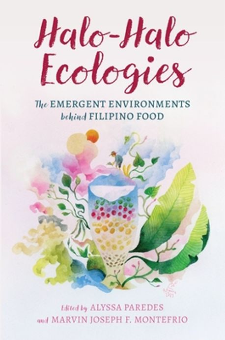 Halo-Halo Ecologies | Paredes, Alyssa - 교보문고