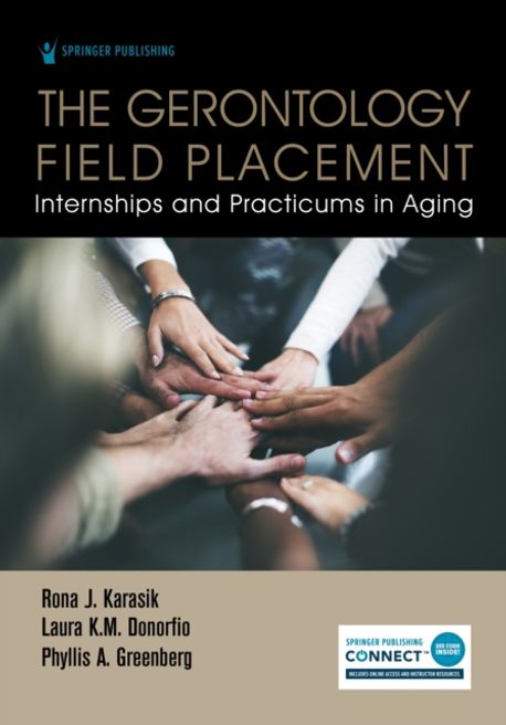 The Gerontology Field Placement | Karasik, Rona J. - 교보문고