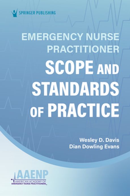 Emergency Nurse Practitioner Scope and Standards of Practice | Davis ...