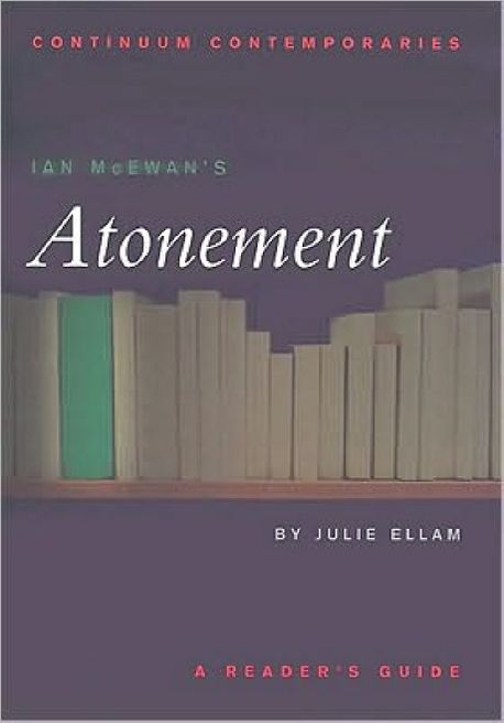 Ian McEwan's Atonement | Ellam, Julie - 교보문고
