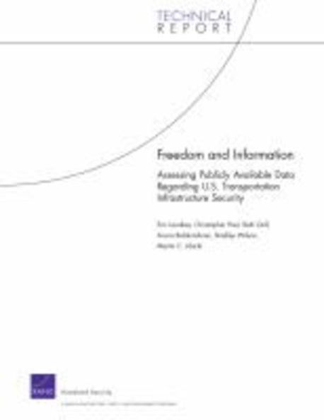 Freedom and Information, Technical Report : Assessing Publicly ...