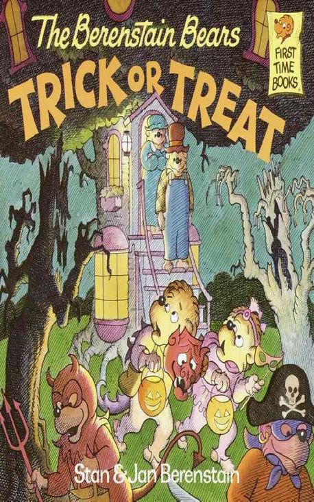 The Berenstain Bears : Trick or Treat | Berenstain, Stan/ Berenstain ...