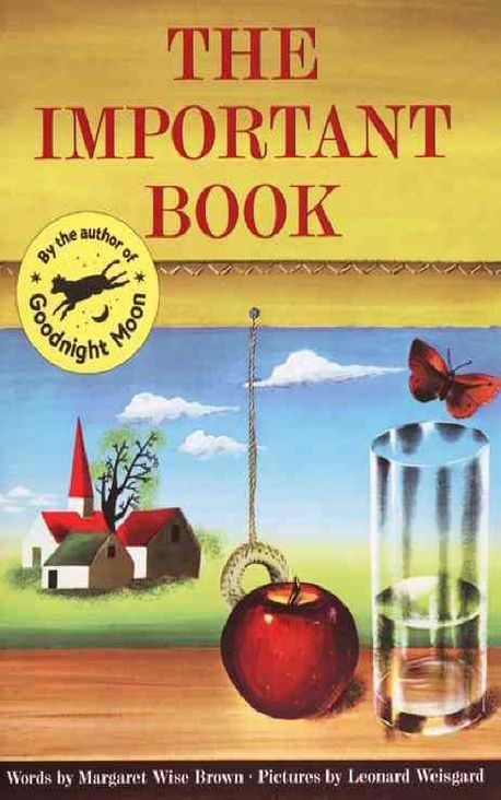 Important Book | Brown, Margaret Wise/ Weisgard, Leonard (ILT) - 교보문고