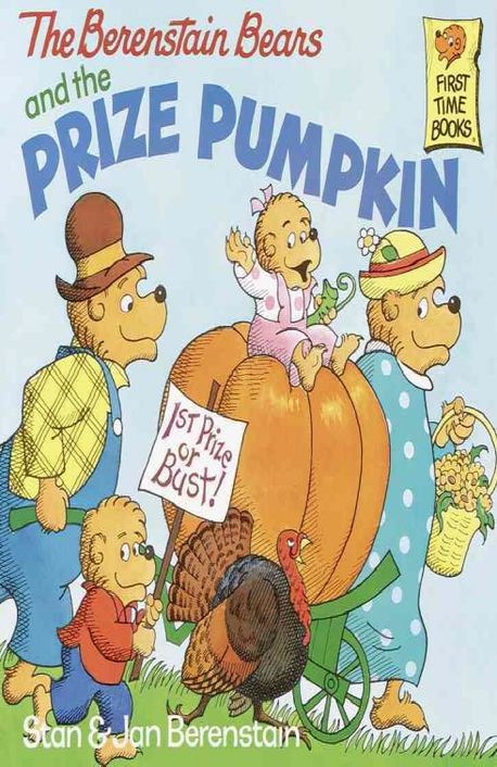 The Berenstain Bears and the Prize Pumpkin | Berenstain, Stan And Jan ...