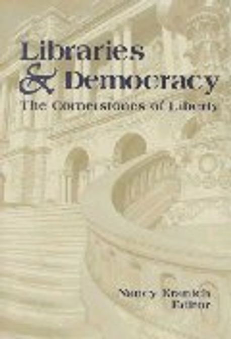Libraries and Democracy | Kranich, Nancy - 교보문고