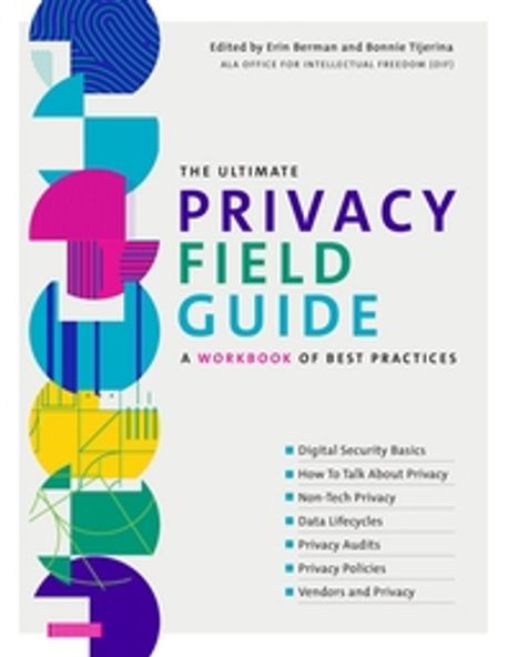 The Ultimate Privacy Field Guide | Berman, Erin - 교보문고