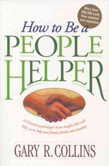 How to Be a People Helper | Collins, Gary R. - 교보문고