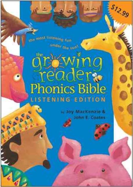 Growing Reader Phonics Bible | MacKenzie, Joy/ Coates, John E. - 교보문고
