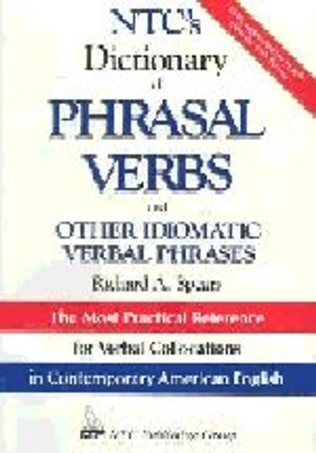 Ntc's Dictionary of Phrasal Verbs | Spears, Richard A. - 교보문고