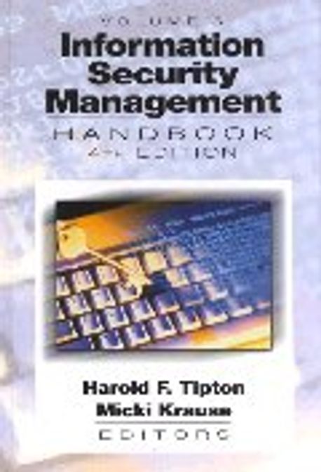 Information Security Management Handbook, Fourth Edition, Volume III | Harold F. Tipton, Micki ...
