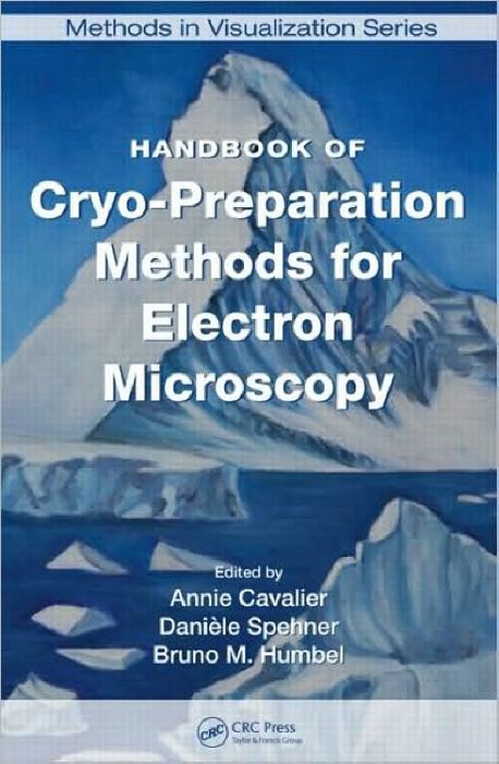 Handbook of Cryo-Preparation Methods for Electron Microscopy | Cavalier ...
