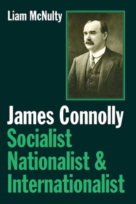 James Connolly | Liam McNulty - 교보문고