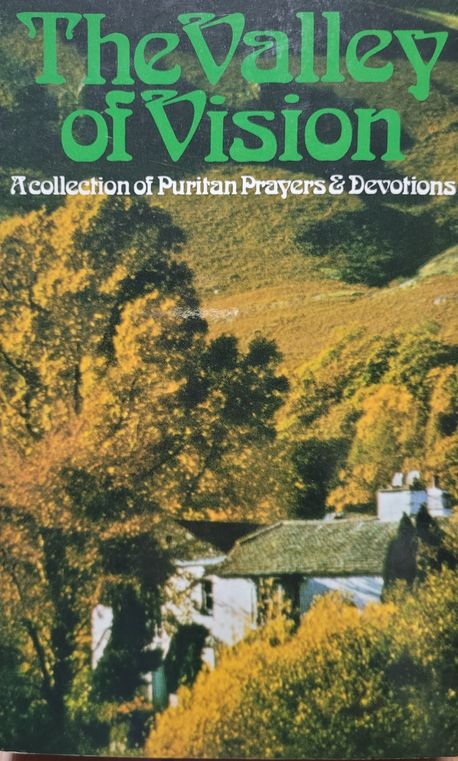 The Valley of Vision | Bennett, Arthur G. - 교보문고