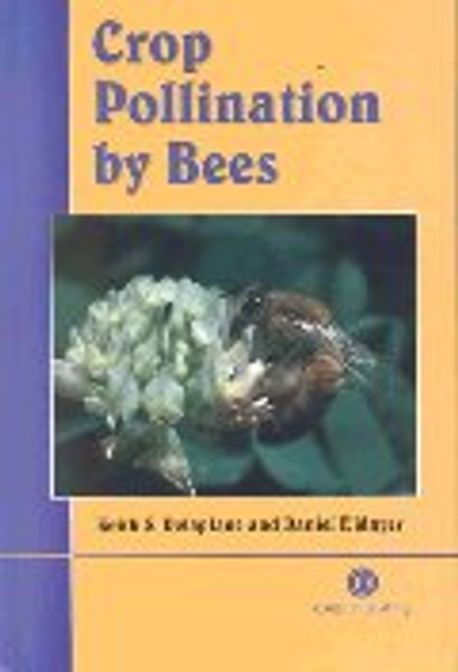 Crop Pollination by Bees | Delaplane, Keith S. - 교보문고