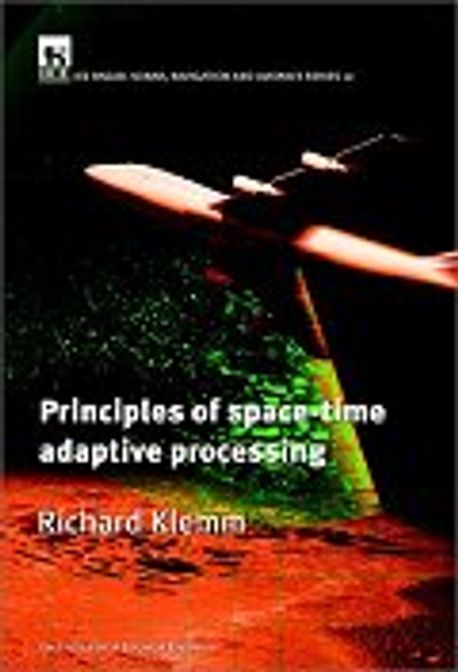 Principles of Space-Time Adaptive Processing | Klemm, Richard - 교보문고