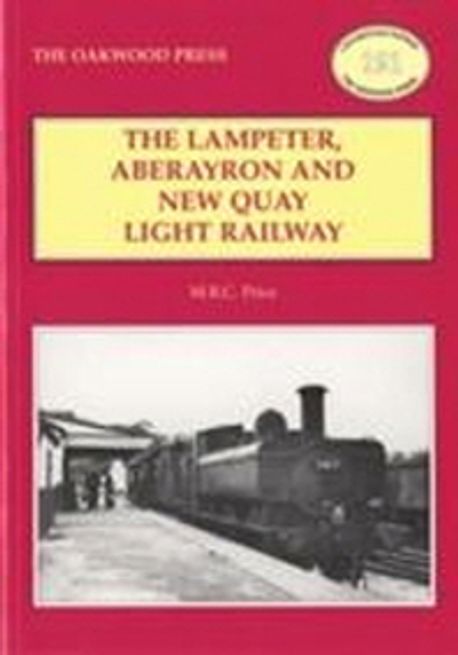 The Lampeter, Aberayron & New Quay Light Railway | M.R.C. Price - 교보문고