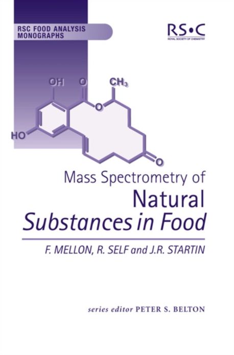 Mass Spectrometry of Natural Substances in Food | Mellon, Fred - 교보문고