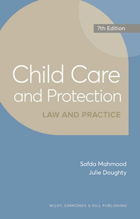 Child Care and Protection: Law and Practice | Safda Mahmood - 교보문고