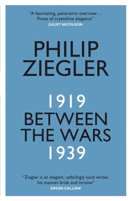 Between the Wars | Philip Ziegler - 교보문고