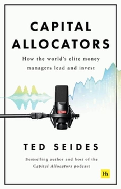Capital Allocators | Ted Seides - 교보문고