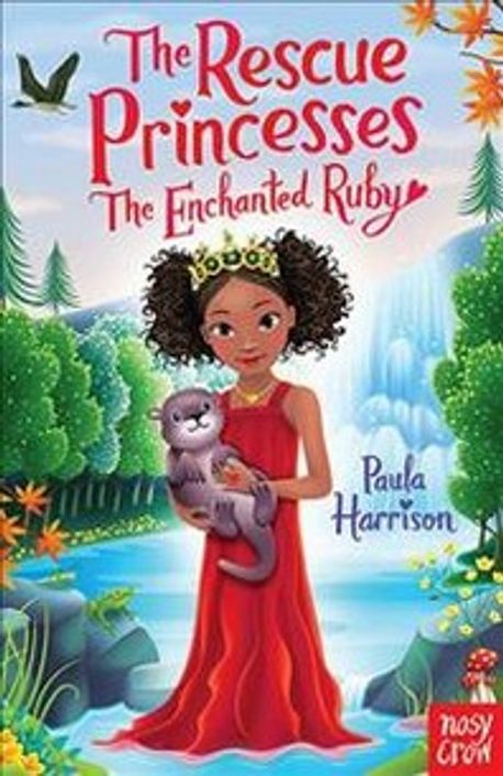 The Rescue Princesses: The Enchanted Ruby | Paula Harrison - 교보문고