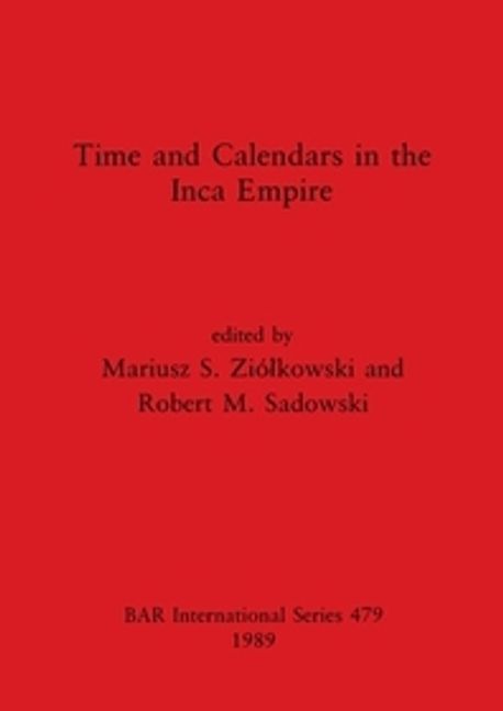 Time and Calendars in the Inca Empire | - 교보문고