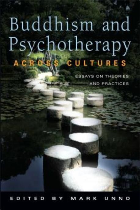 buddhism and psychotheraphy | Mark Unno - 교보문고