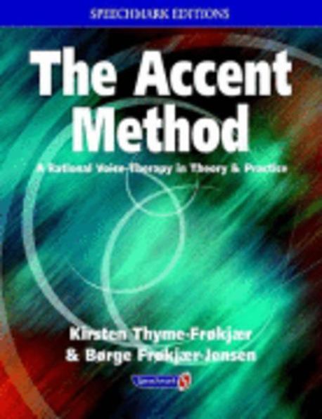Accent Method : A Rational Voice therapy in the Theory and Pratice ...