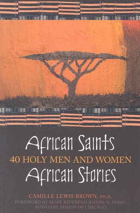 African Saints, African Stories | Brown, Camille Lewis - 교보문고