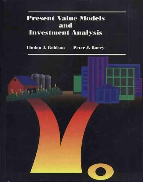 Present Value Models and Investment Analysis | Robison, Lindon J ...