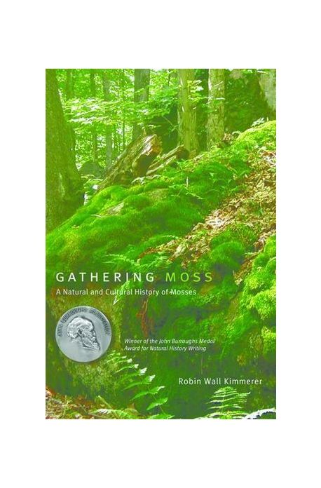 Gathering Moss | Kimmerer, Robin Wall - 교보문고