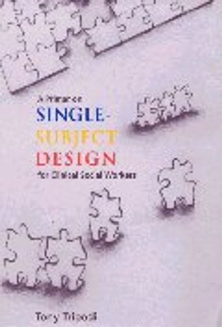A Primer on Single-Subject Design for Clinical Social Workers | Tripodi ...