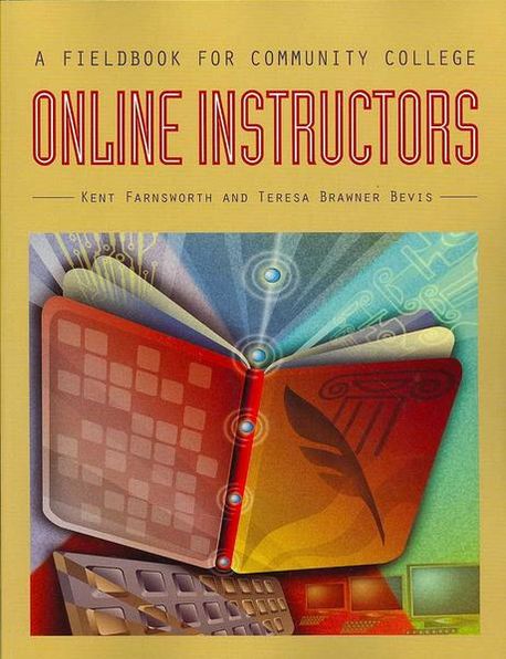 A FieldBook for Community College Online Instructors | Farnsworth, Kent ...