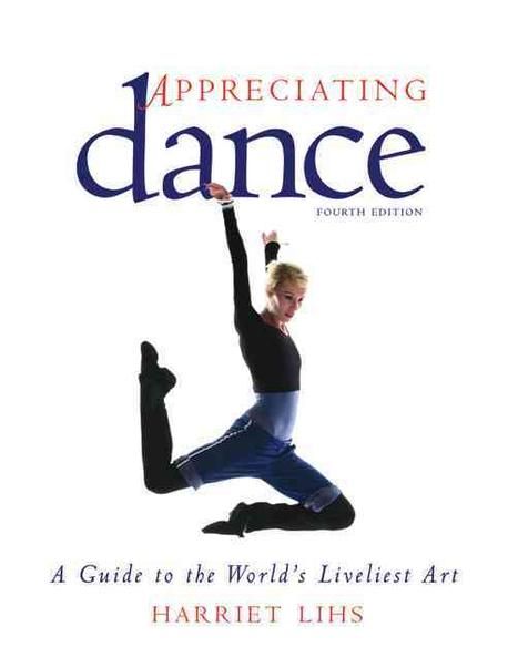 Appreciating Dance | Lihs, Harriet - 교보문고