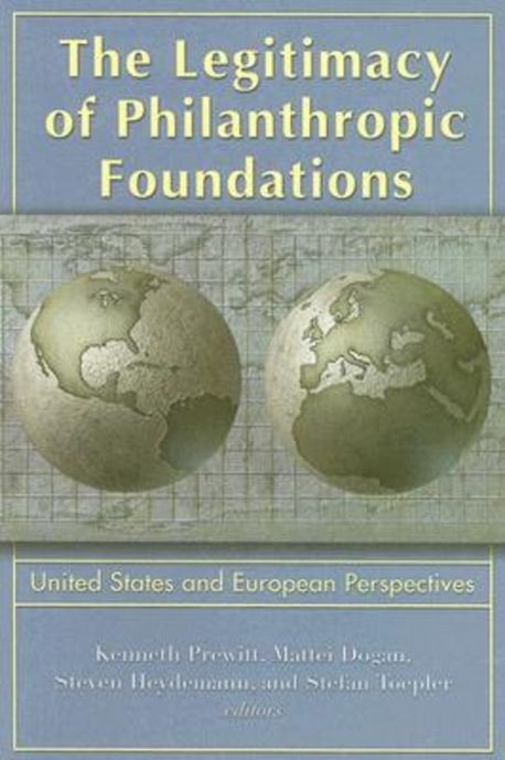 Legitimacy of Philanthropic Foundations : United States and European ...