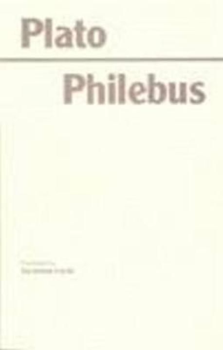 Philebus | Plato/ Frede, Dorothea (TRN) - 교보문고