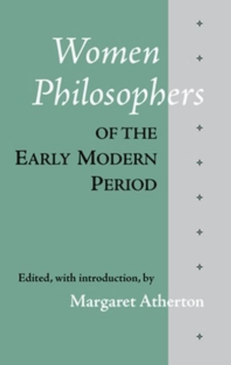 Women Philosophers of the Early Modern Period | Atherton, Margaret (EDT ...